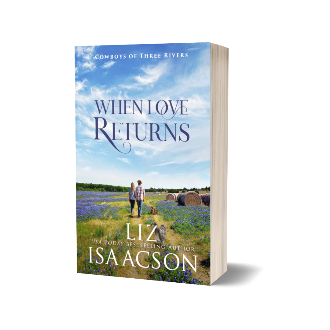 Book 1: When Love Returns (Cowboys of Three Rivers) – Clean Reads and ...