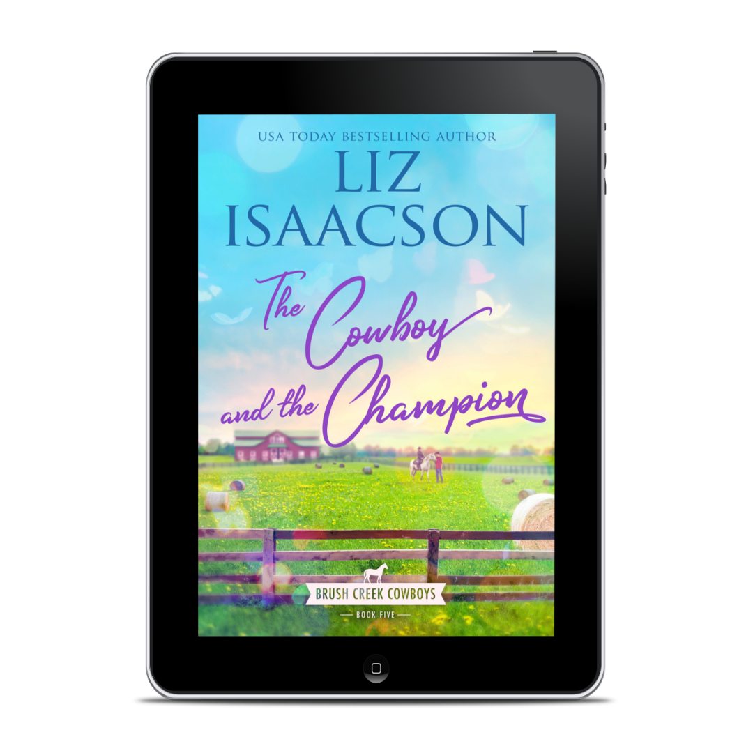 Book 5: The Cowboy and the Champion (Brush Creek Cowboys Romance ...